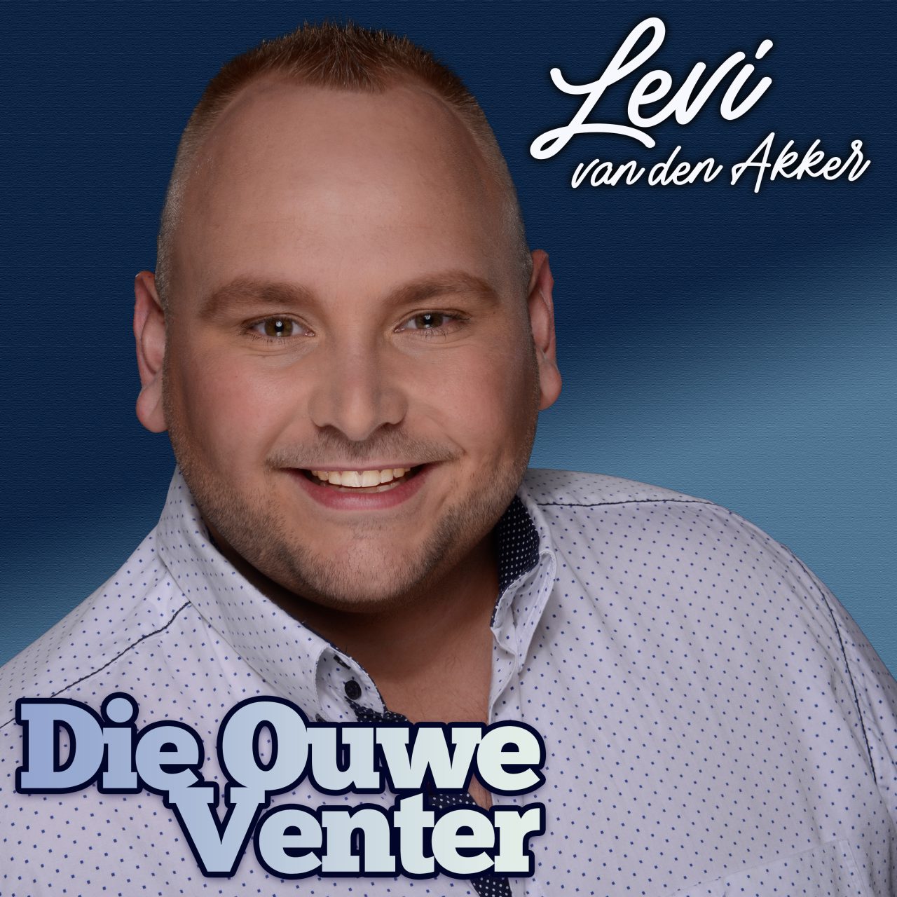 Nieuwe Single: Levi van den Akker - Die Ouwe Venter - Radio JND